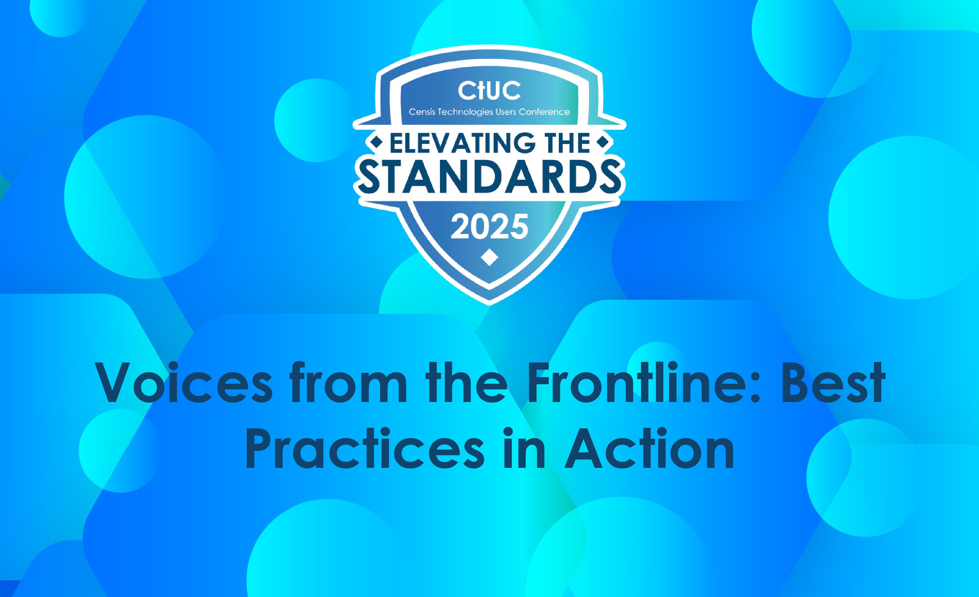 CtUC 2025 | Voices from the Frontline: Best Practices in Action